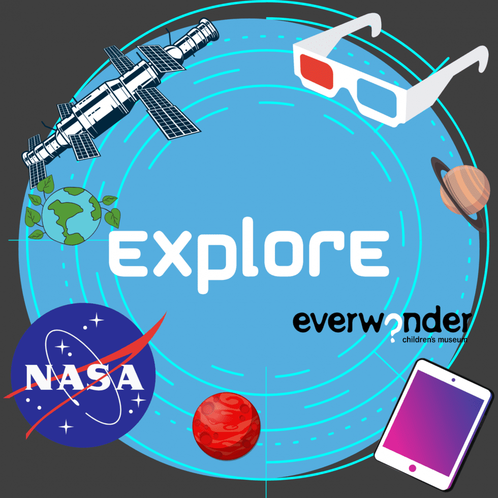 Exploring NASA | EverWonder Children's Museum